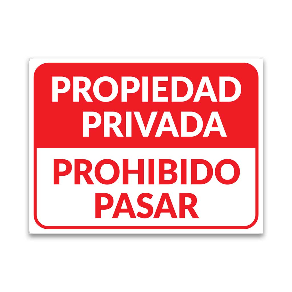Cartel PVC 3mm “Prohibido Pasar – Propiedad Privada” 40×30 » RotulArte